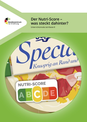 Unterrichtsmaterial: Der Nutri-Score - was steckt dahinter?