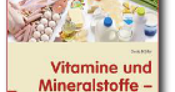 Unterrichtsmaterial: Vitamine und Mineralstoffe